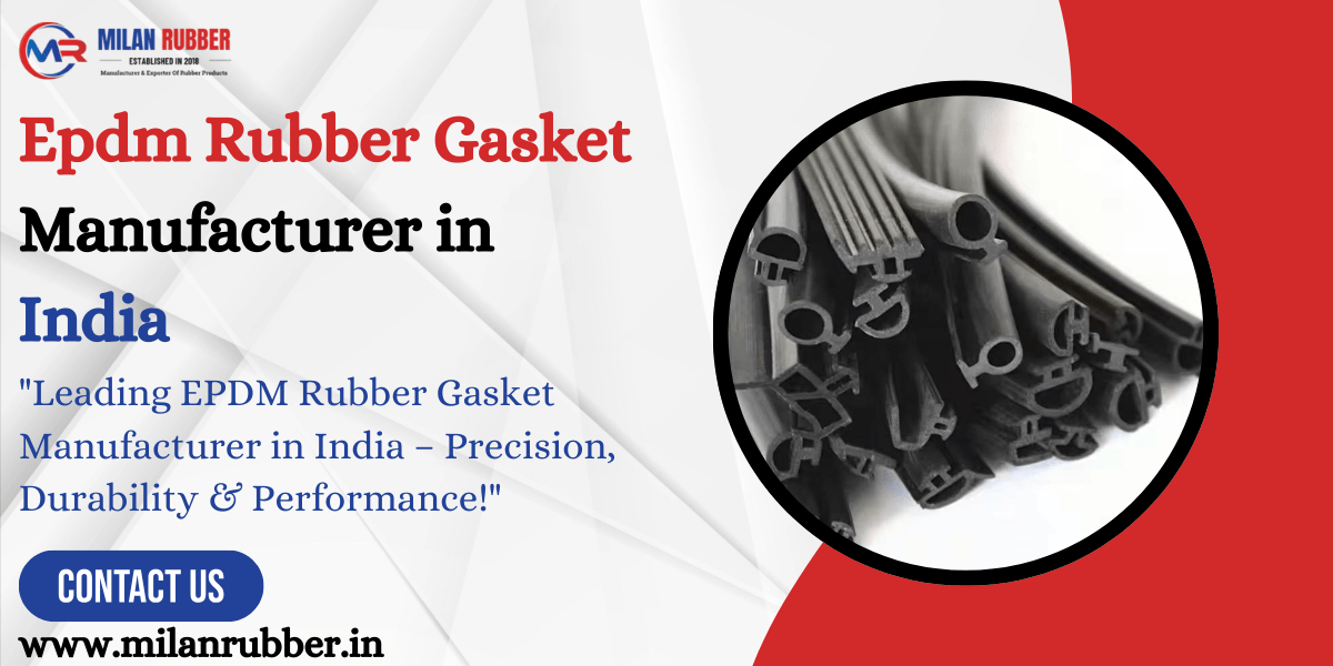 #1 Best Epdm Rubber Gasket Manufacturer in India