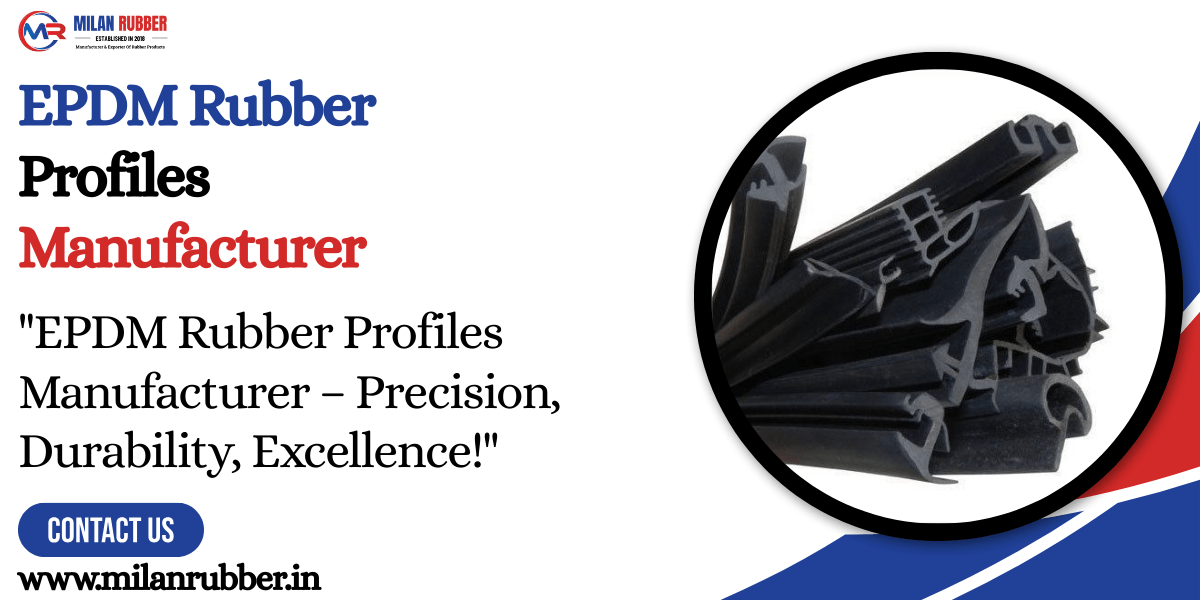 #1 Best EPDM Rubber Profiles Manufacturer